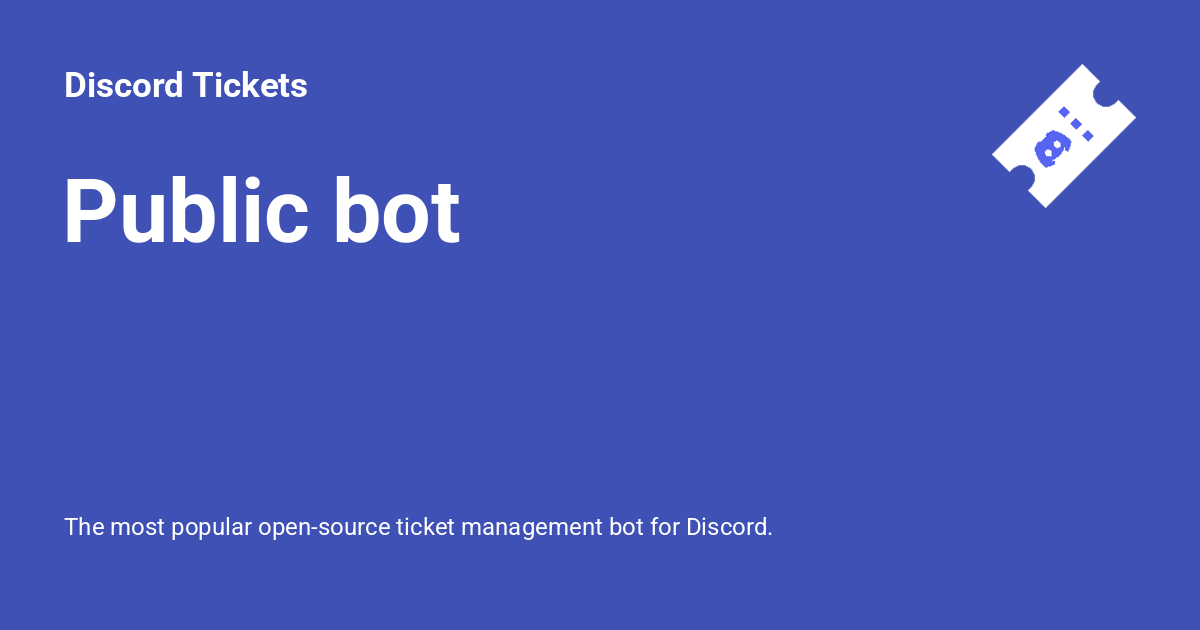 Public bot - Discord Tickets