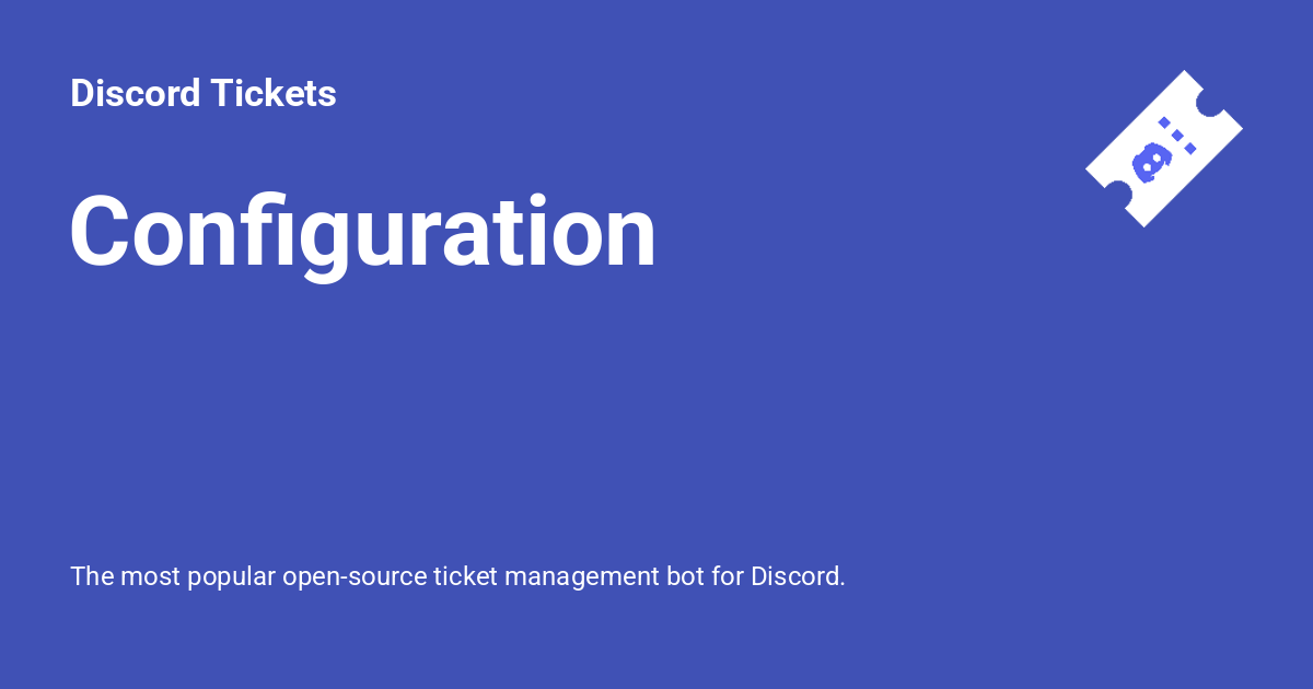 Configuration - Discord Tickets