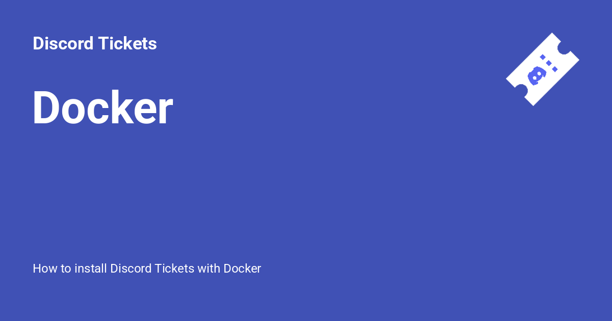 Docker - Discord Tickets